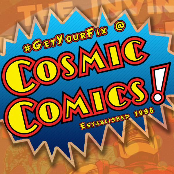 Free Comic Book Day 2013 at Cosmic Comics! - Cosmic Comics!