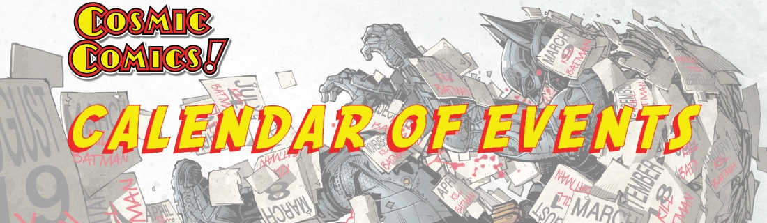 Comic Books in Las Vegas at Cosmic Comics, Nevada's LARGEST Comic Shop